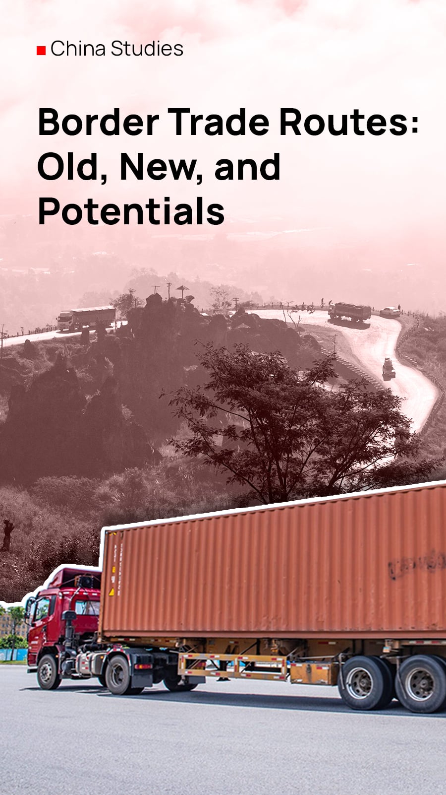 Border Trade Routes: Old, New, and Potentials | ISP-Myanmar