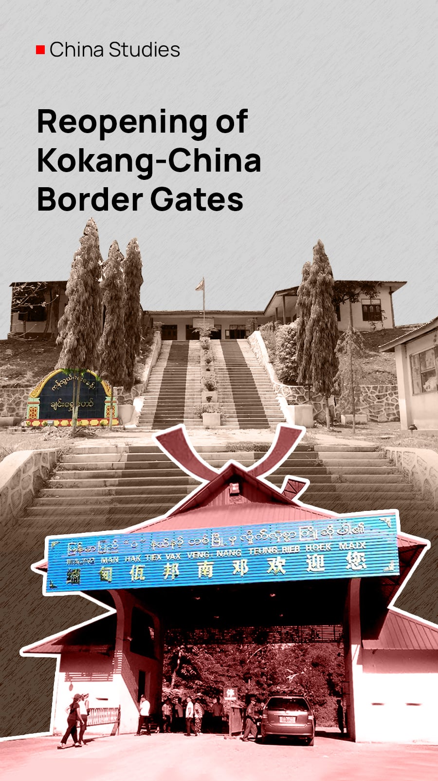 Reopening of Kokang-China Border Gates | ISP-Myanmar